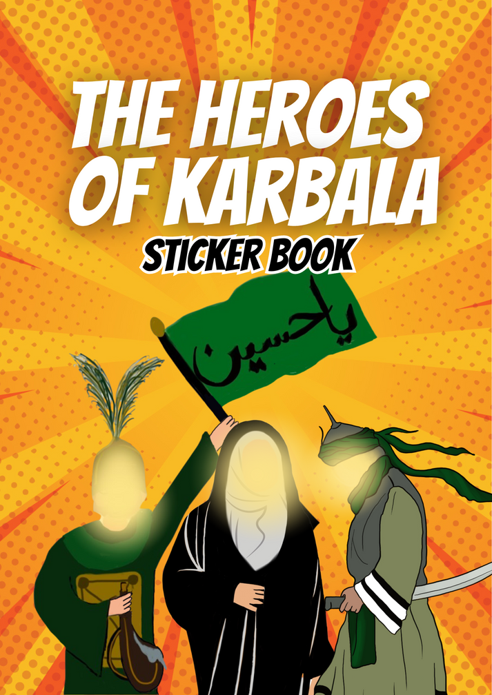 Heroes of Karbala Sticker Book – Messenger Magazine